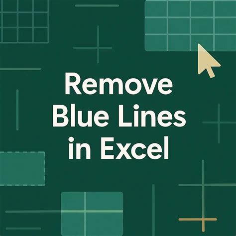 How To Remove Blue Lines In Excel 4 Suitable Ways Excel Insider