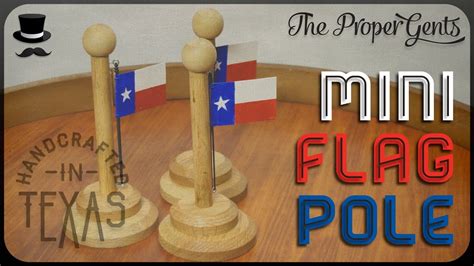 How To Make A Mini Flag Pole With A Pulley At Christopher Zavala Blog