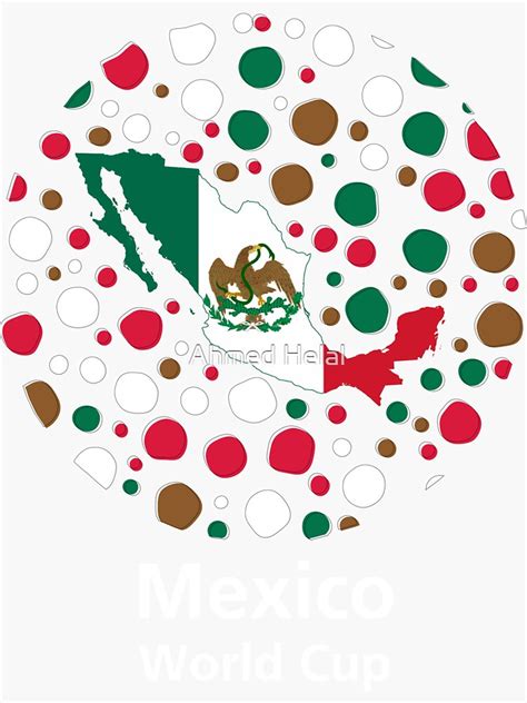 Mexico Football Team In World Cup Sticker For Sale By Ahmedhelal8395