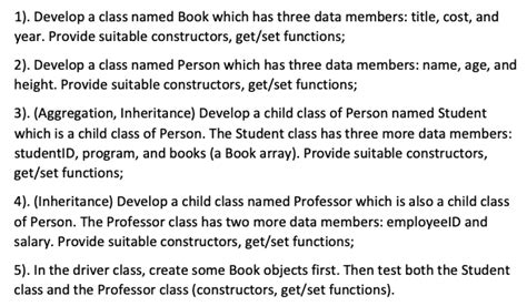 Solved 1 Develop A Class Named Book Which Has Three Data