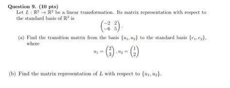 solved question 9 10 pts let l r2→r2 be a linear