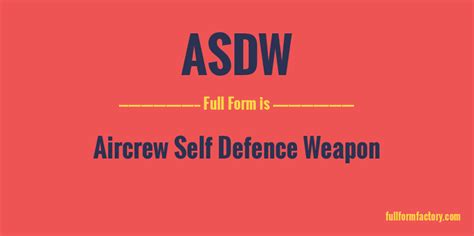 Asdw Abbreviation And Meaning Fullform Factory