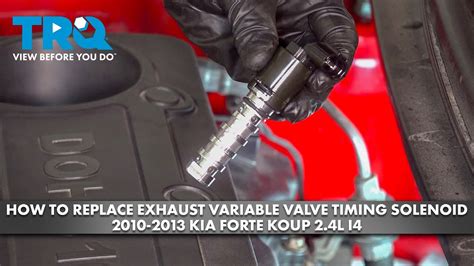 How To Replace Exhaust Variable Valve Timing Solenoid 2010 2013 Kia