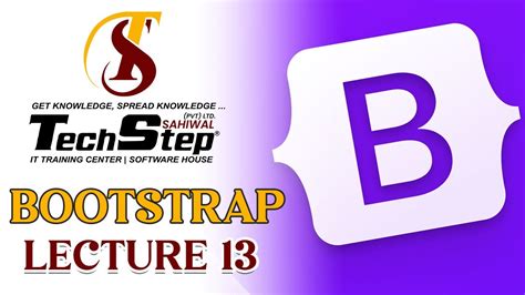 Lecture 39 Bootstrap Lecture 13 Web Designing Techstep Sahiwal