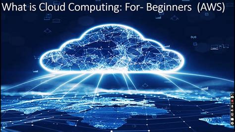 What Is Cloud Computing For Beginners Youtube