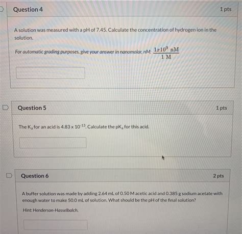 Solved Question 4 1 Pts A Solution Was Measured With A PH Of Chegg Com