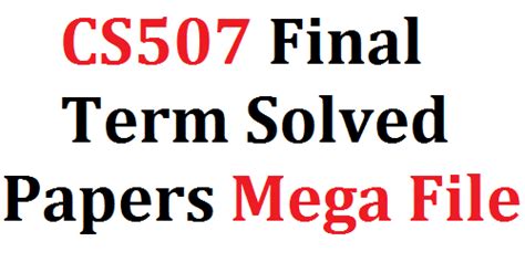 CS Final Term Solved Papers Mega File By Gdacy Com