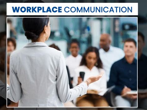 Workplace Communication Skills Benefits Importance And Tips For Career