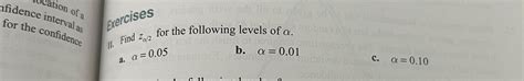 Solved exercises 11 Find zα 2 for the following levels of Chegg com