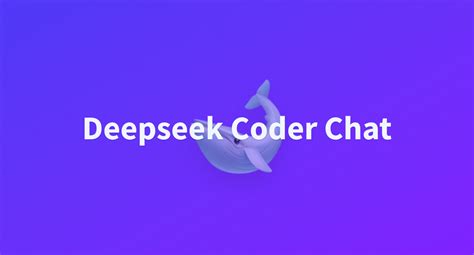Deepseek Coder Chat A Hugging Face Space By Tomoniai