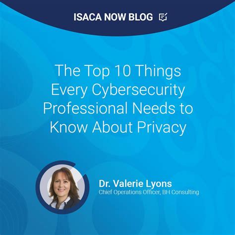 Isaca Now Blog 2024 The Top 10 Things Every Cybersecurity Professional Needs To Know About