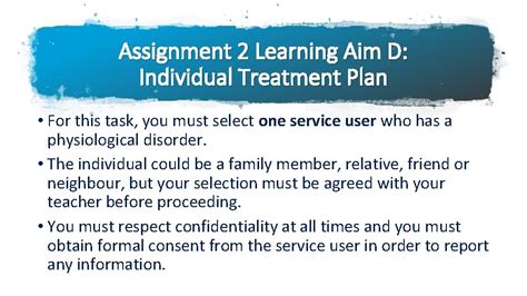 Assignment 2 Learning Aim D Individual Treatment Plan