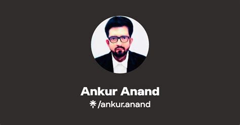 Ankur Anand Twitter Instagram Facebook Linktree