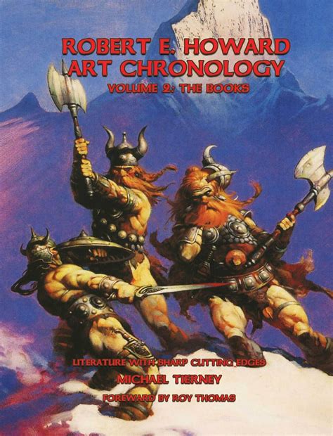 Robert E Howard 100 Year Catalog Art Chronology Conan The Barbarian