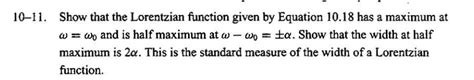 Solved 10 Show That The Lorentzian Function Given By