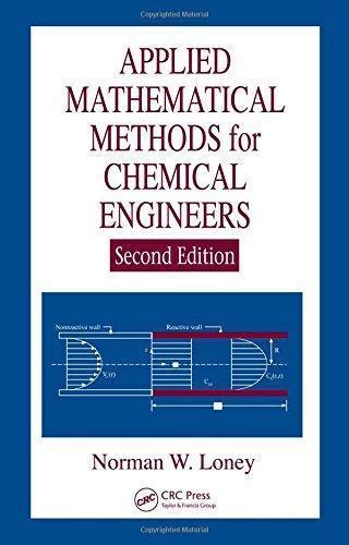 Applied Mathematical Methods For Chemical Engineers 2nd Edition Twin Sea Star