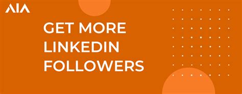How To Get More Linkedin Followers