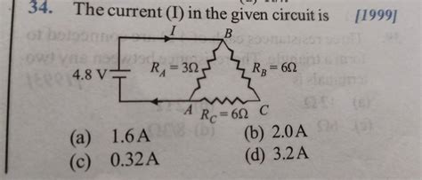 The Current I In The Given Circuit Is 1999 Filo