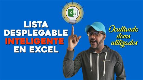 💡lista Desplegable En Excel Inteligente Ocultando Items Usados