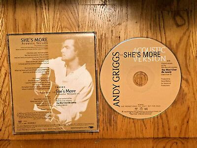 Andy Griggs Shes More Unreleased Acoustic Mix Promo Dj Cd Single