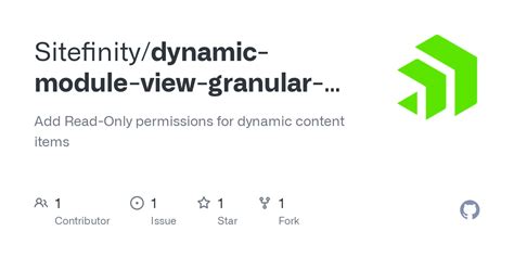 Github Sitefinitydynamic Module View Granular Permissions Add Read