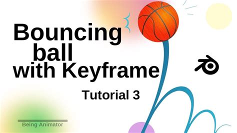Bouncing Ball Animation With Keyframe Blender Basic For Beginner