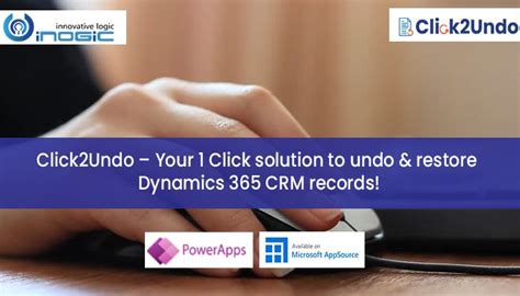 click2undo your 1 click solution to undo and restore dynamics 365 crm