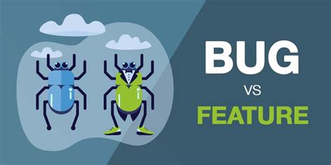 Bug Vs Feature Whats The Difference And Which To Prioritise