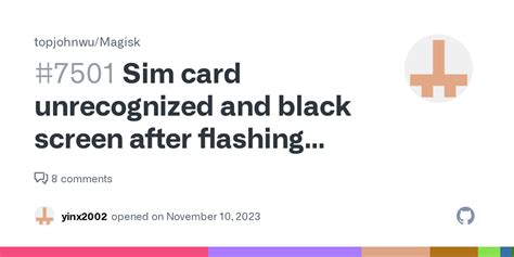 Sim Card Unrecognized And Black Screen After Flashing Magisk 2 64