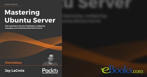 Mastering Ubuntu Server By Jay Lacroix Ebook