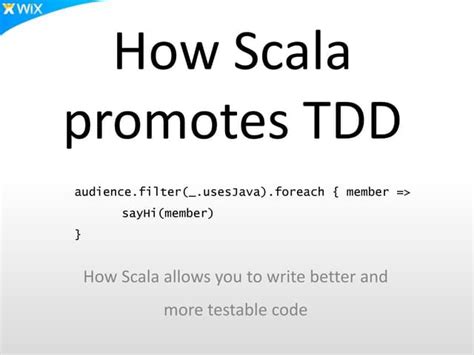 How Scala Promotes Tdd Ppt