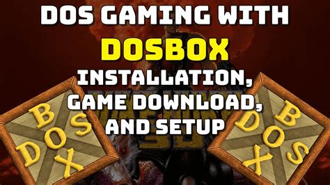 Dos Gaming With Dosbox Full Installation Game Download And Setup