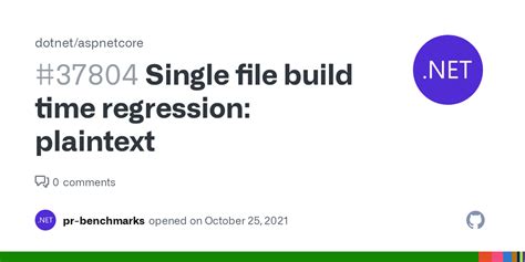 single file build time regression plaintext · issue 37804 · dotnet aspnetcore · github