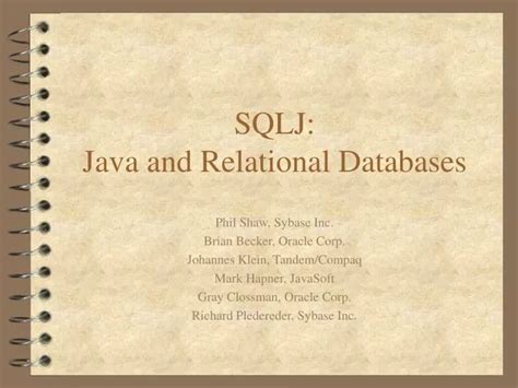 Ppt Sqlj Java And Relational Databases Powerpoint Presentation Free