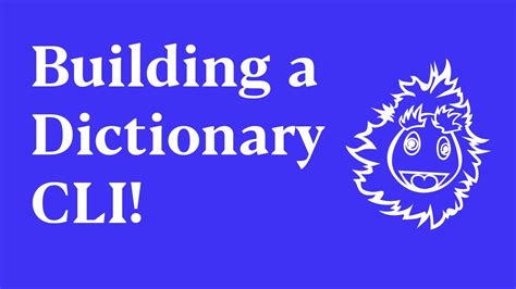 building a dictionary cli youtube
