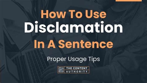 How To Use Disclamation In A Sentence Proper Usage Tips