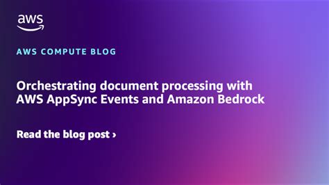 Orchestrating Document Processing With Aws Appsync Events And Amazon Bedrock Aws Compute Blog
