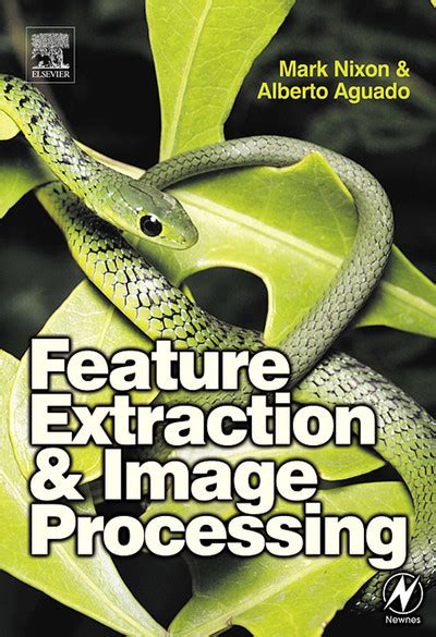 Feature Extraction And Image Processing Book