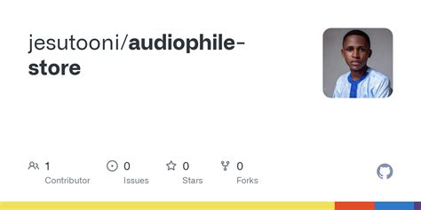 github jesutooni audiophile store