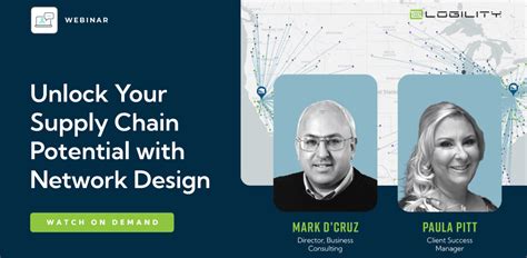 Introducing Network Optimization Elevate Your Supply Chain Maturity Logility Webcast