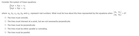 Solved Consider The System Of Linear Equations A1x Bıy A2x