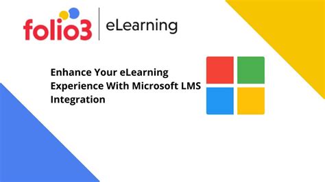 Your Elearning Experience With Microsoft Lms Integration