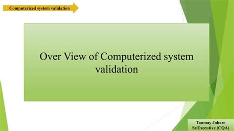 Computerized System Validation Pptx