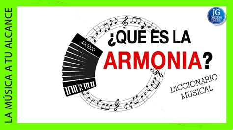 ¿quÉ Es La ArmonÍa Musical Diccionario Musical Rdero
