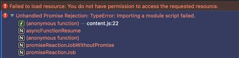 Safari Extension Typeerror Importing A Module Script Failed In Js Console On Localhost
