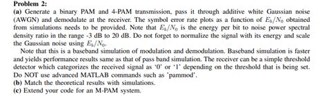 Problem 2 A Generate A Binary Pam And 4 Pam