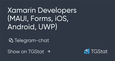 telegram chat xamarin developers maui forms ios android uwp