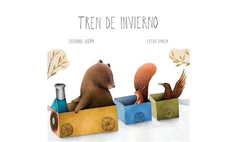 Tren De Invierno The Winter Train Spanish Edition Isern Susanna