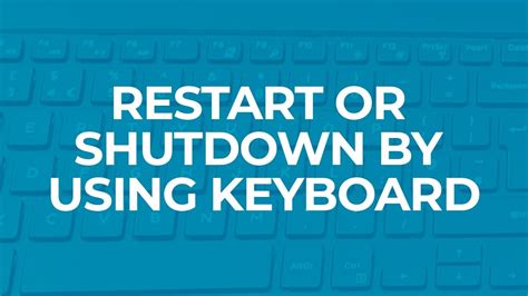 how to restart or shutdown your computer by using keyboard youtube