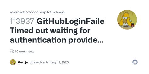 Githubloginfailederror Timed Out Waiting For Authentication Provider To Register · Issue 3937